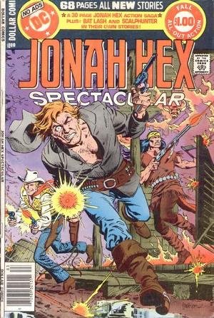 Jonah Hex Spectacular (DC Special series) by Michael Fleisher | Goodreads
