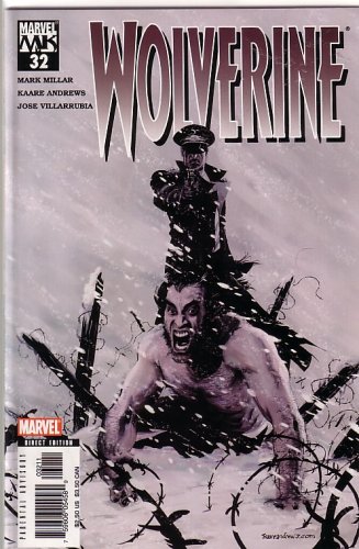 Wolverine, #32 (Comic Book): Prisoner Number Zero by Mark Millar | Goodreads