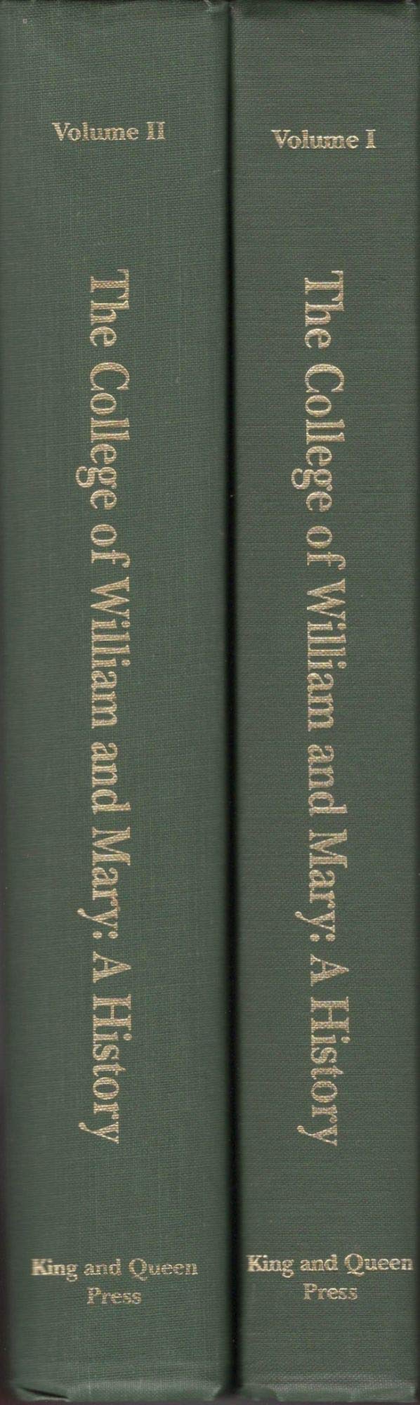 The College of William & Mary: A History by Susan H. Godson | Goodreads