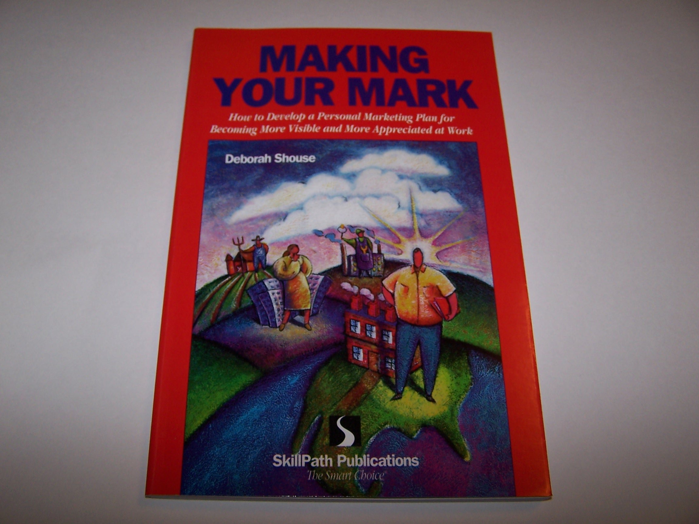 Making your mark: How to develop a personal marketing plan for becoming ...