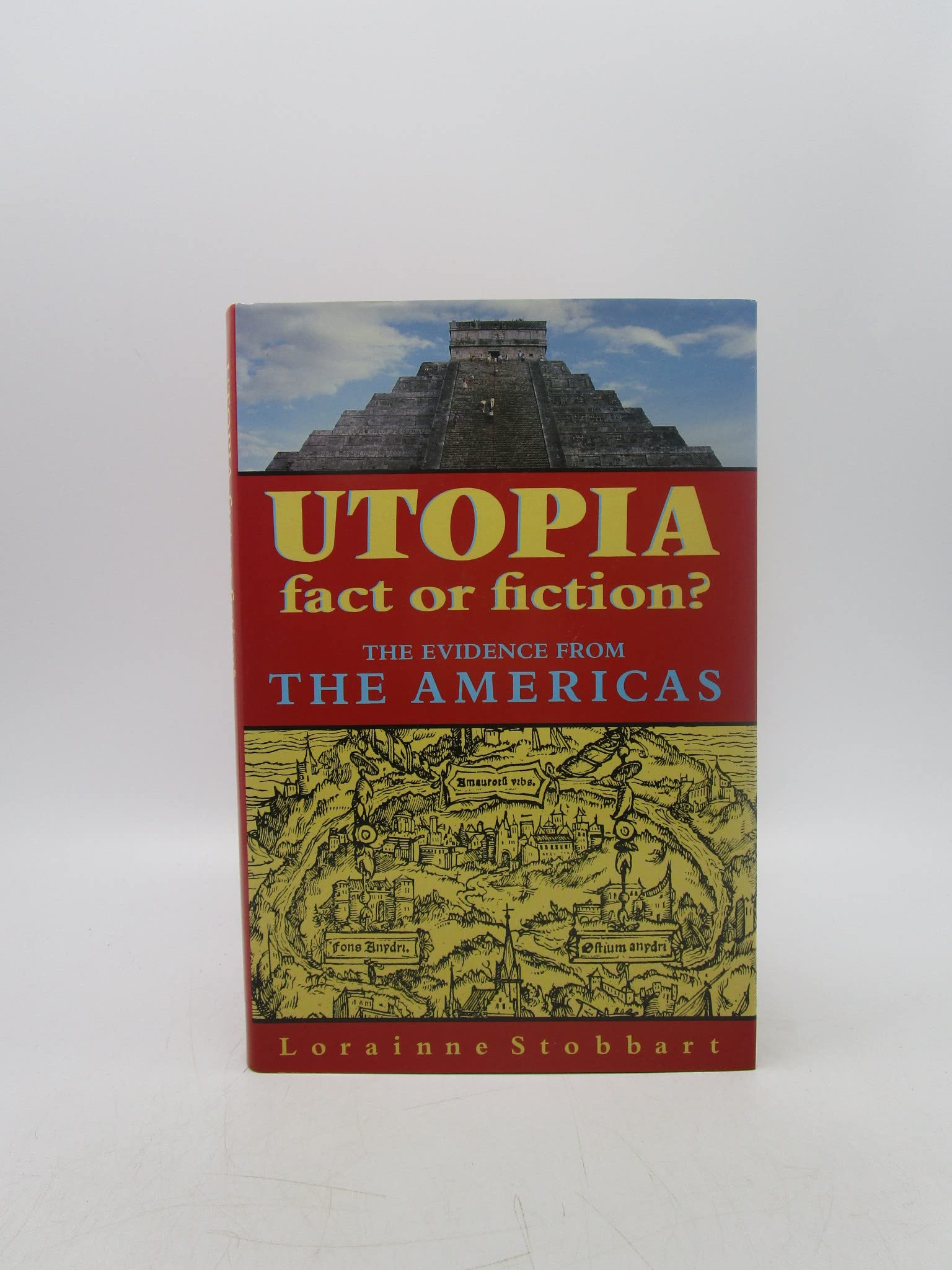 Utopia: Fact or Fiction? : The Evidence from the Americas by Lorainne ...