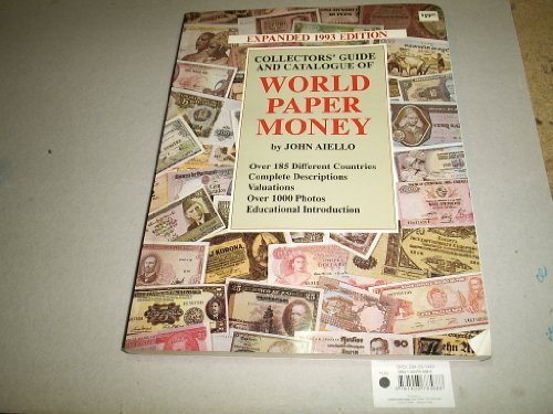 Collectors Guide and Catalogue of World Paper Money by John Aiello ...