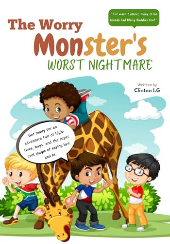 The Worry Monster's Worst Nightmare: A Fun Filled Storybook to Help ...