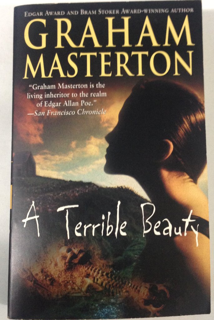 A Terrible Beauty by Graham Masterton | Goodreads