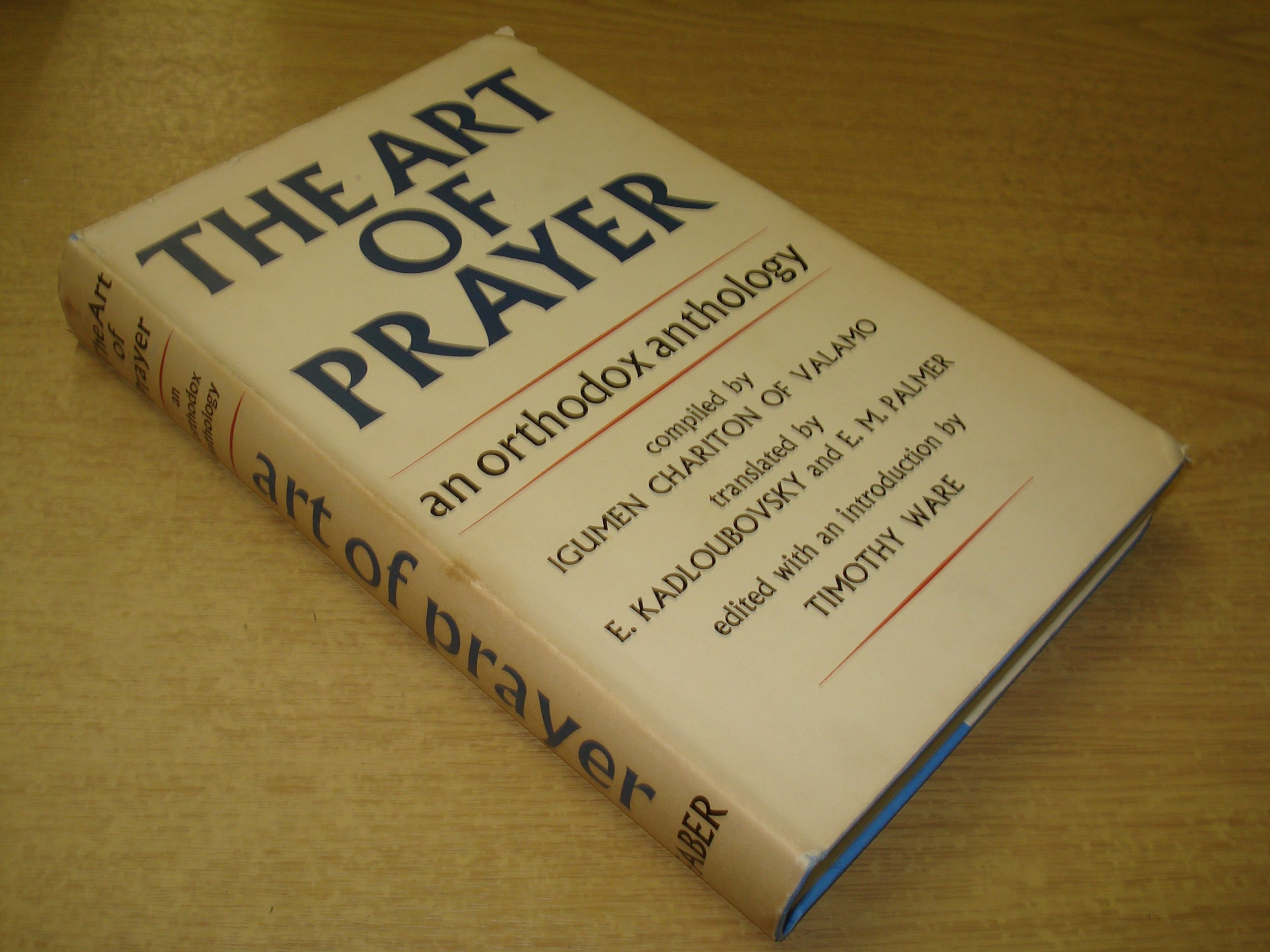 Art of Prayer - An Orthodox Anthology by Igumen Chariton Of Valamo | Goodreads