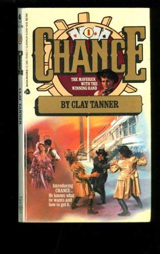 Chance (Chance, #1) by Clay Tanner | Goodreads