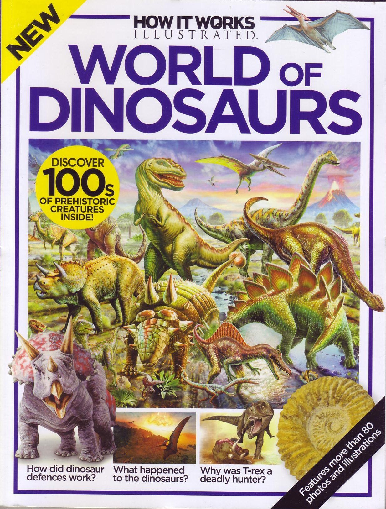 How It Works Illustrated: World of Dinosaurs by The Editors of How it ...