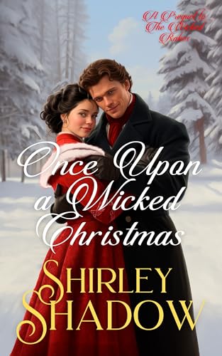 Once Upon a Wicked Christmas: A Steamy Christmas Novel Prequel to The ...