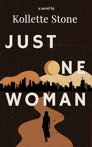 Just One Woman by Kollette Stone | Goodreads