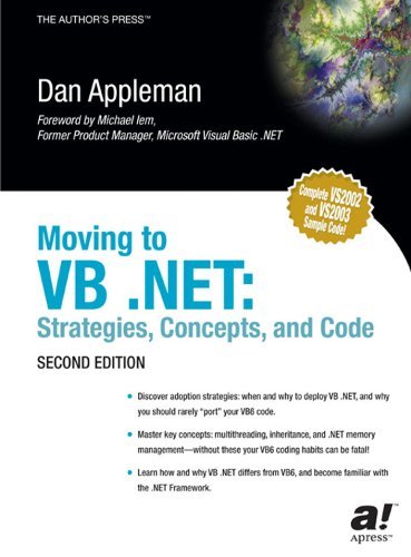 Moving to VB .NET: Strategies, Concepts, and Code, Second Edition by Dan Appleman by Daniel ...