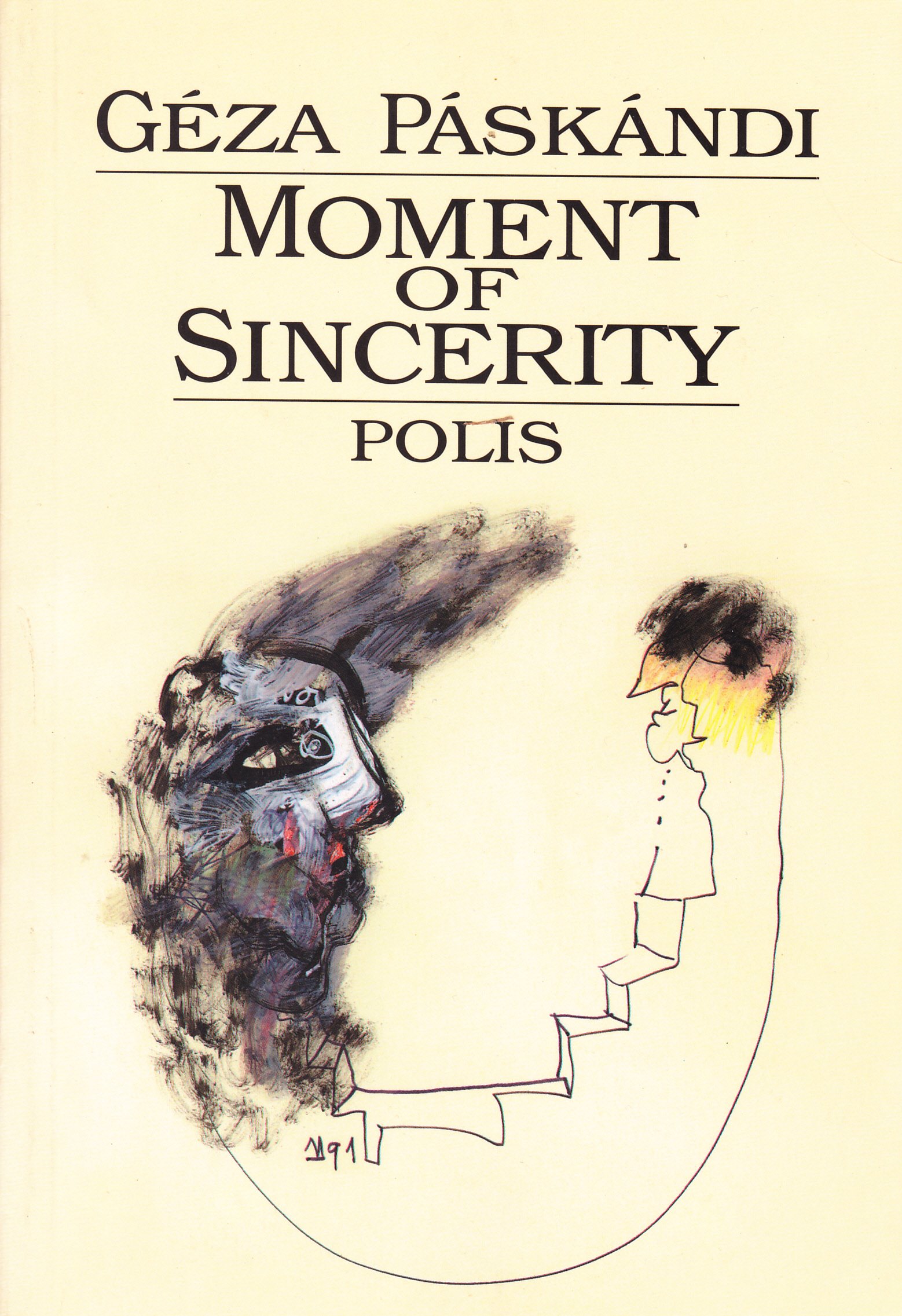 Moment of sincerity: Nine plays by Géza Páskándi | Goodreads