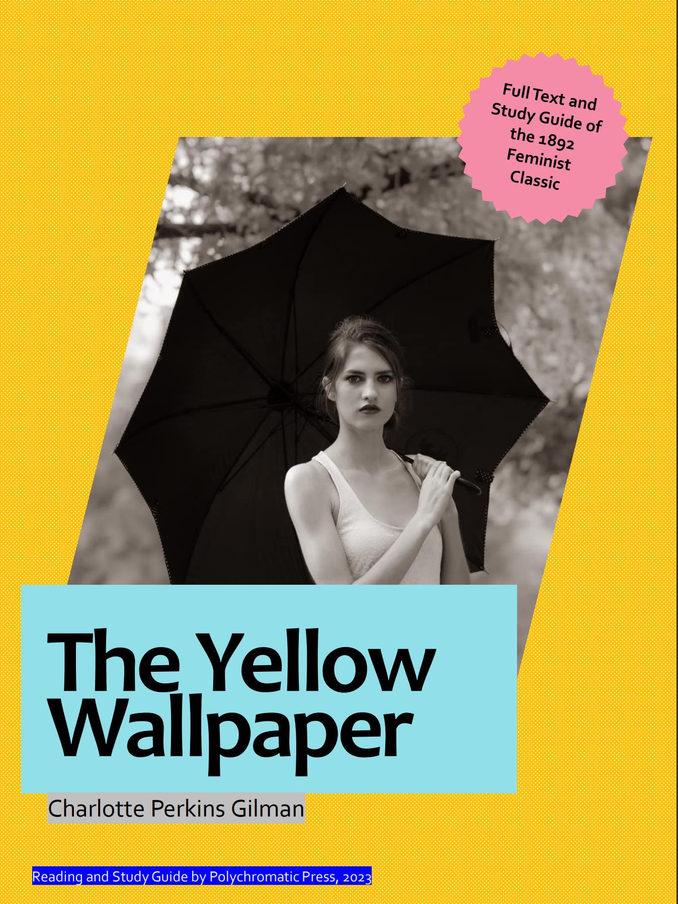 The Yellow Wallpaper: Full Text and Study Guide by Charlotte Perkins ...