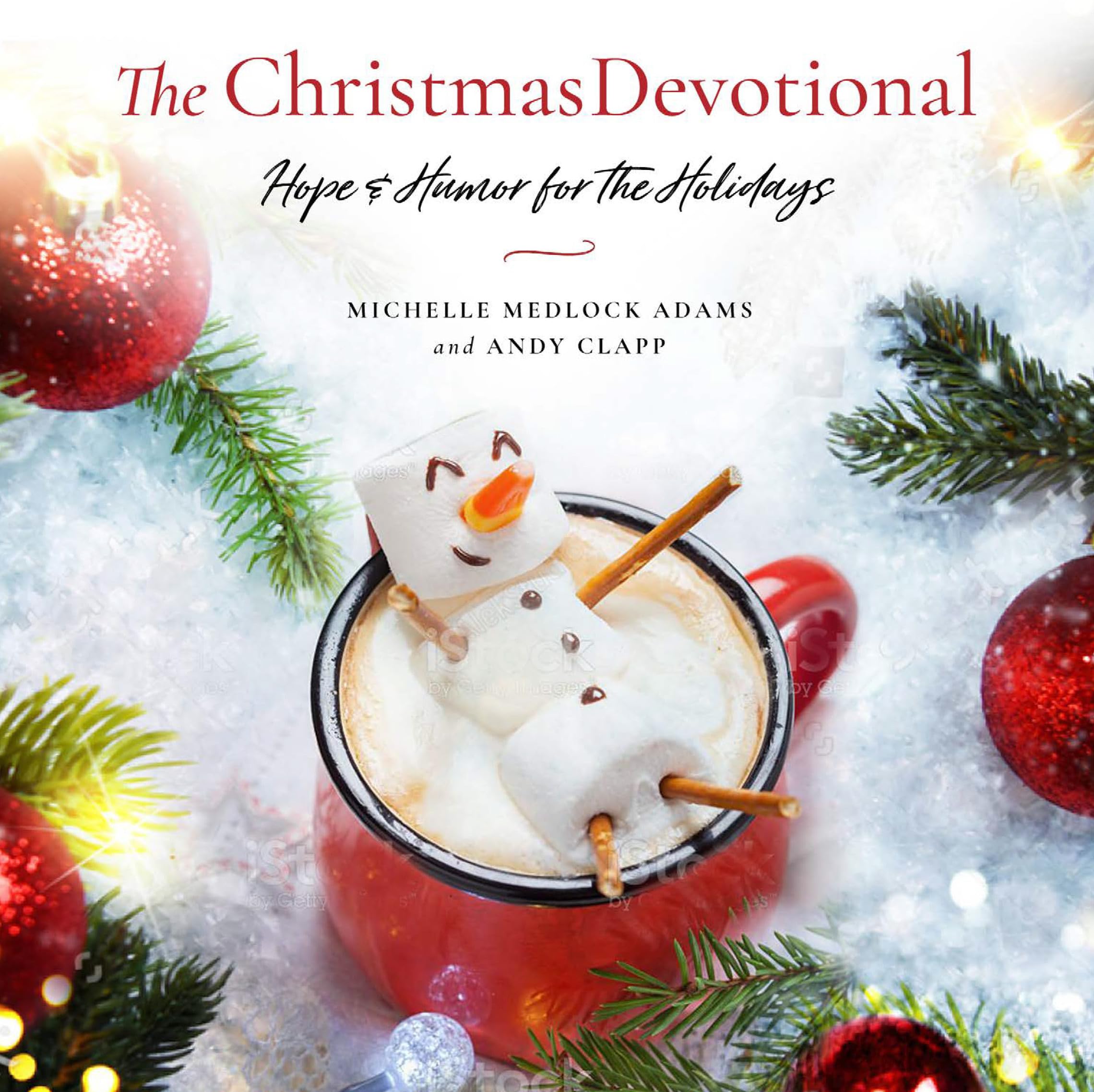 The Christmas Devotional: Hope & Humor For The Holidays by Michelle ...