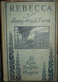 Rebecca of Sunnybrook Farm Illustrated with Scenes From the Mary ...