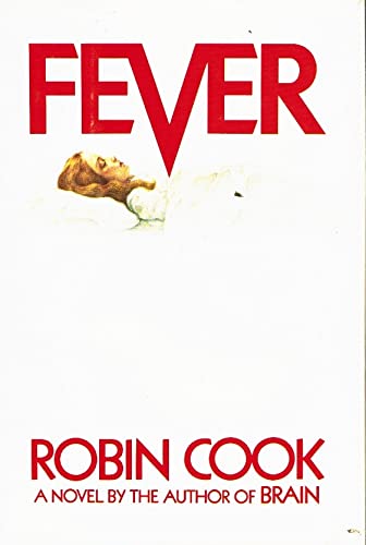 Fever by Cook, Robin(January 1, 1982) Hardcover by Robin Cook | Goodreads