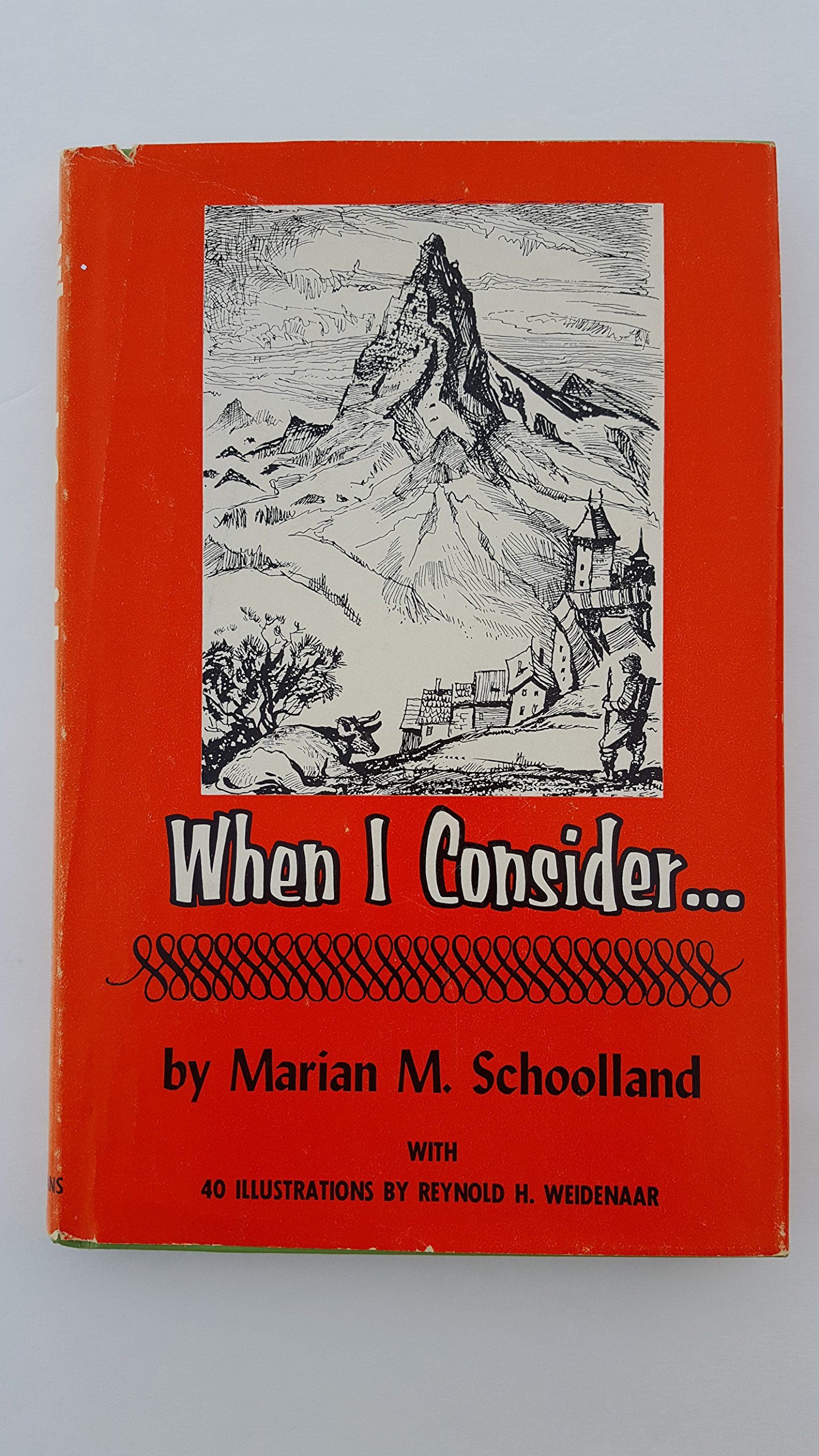 When I consider by Marian M. Schoolland | Goodreads