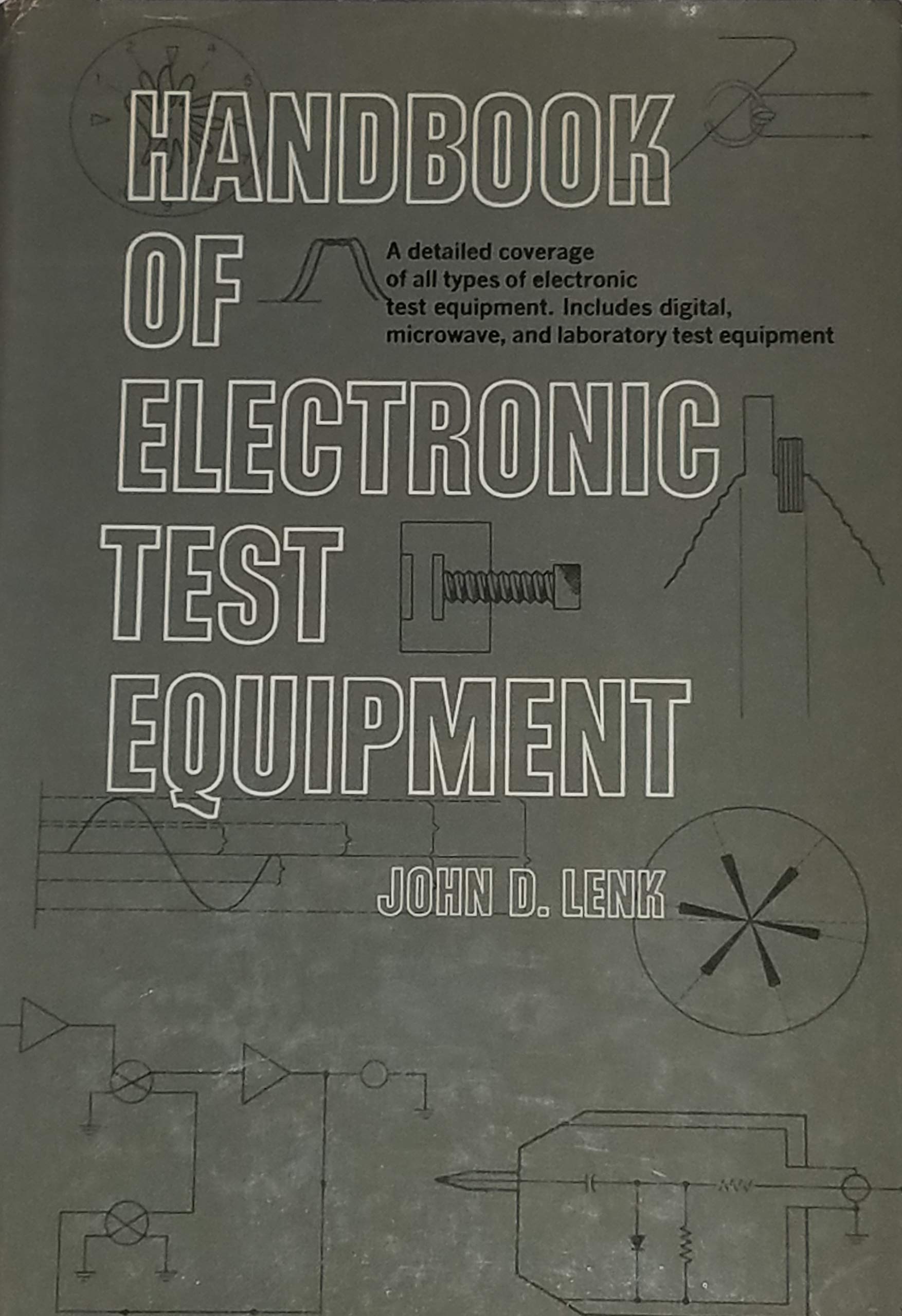 Handbook of electronic test equipment by John D. Lenk | Goodreads