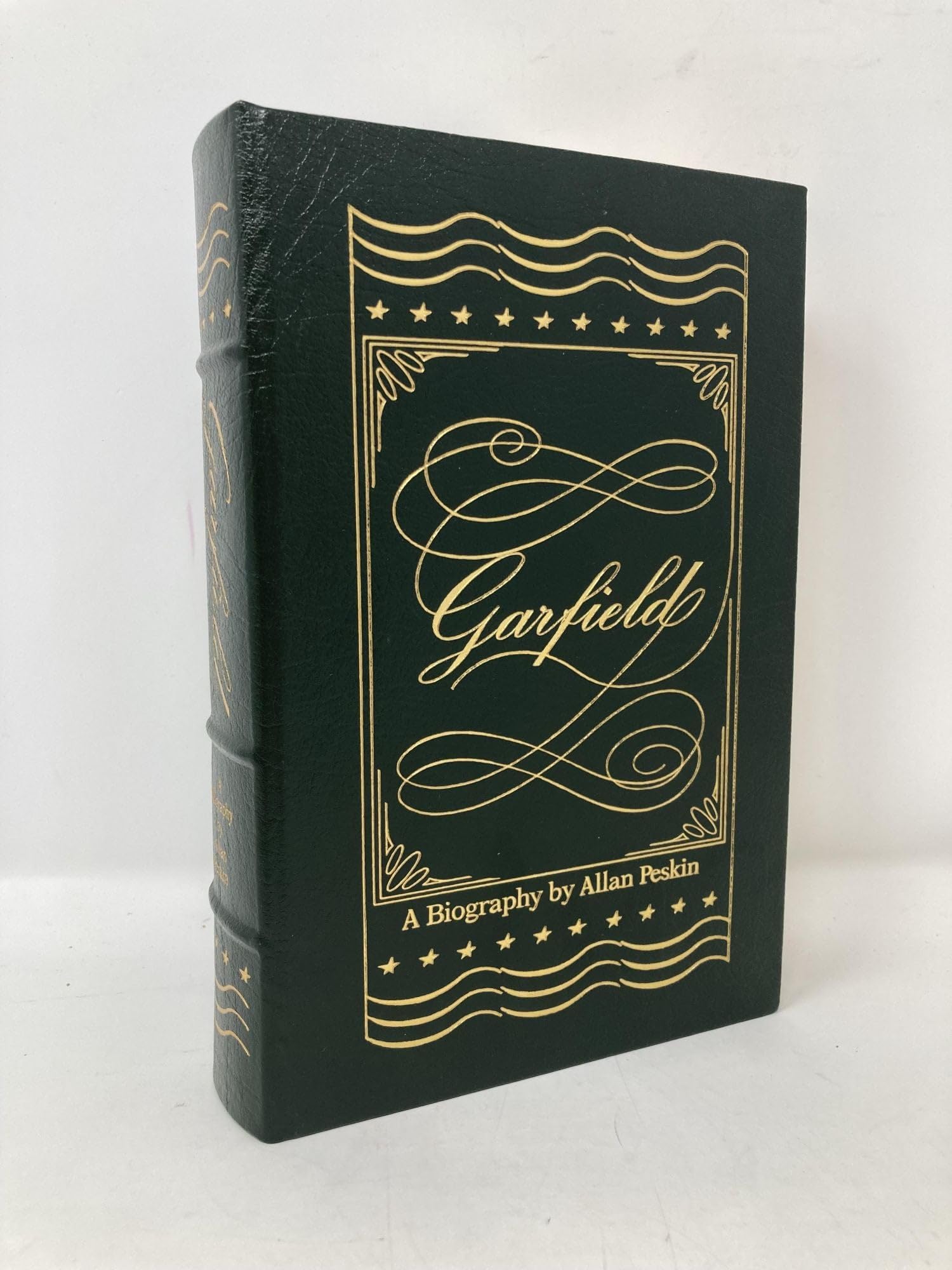 Garfield: a Biography (the Library of the Presidents) by Allan Peskin ...
