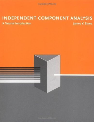 Independent Component Analysis: A Tutorial Introduction (A Bradford ...