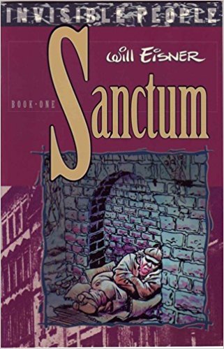 Invisible People Book One Sanctum by Will Eisner | Goodreads