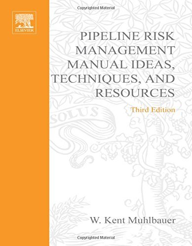 pipeline-risk-management-manual by w-kent-muhlbauer | Goodreads