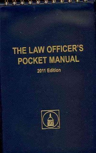 The Law Officer's Pocket Manual 2011 by John G. Miles Jr. | Goodreads