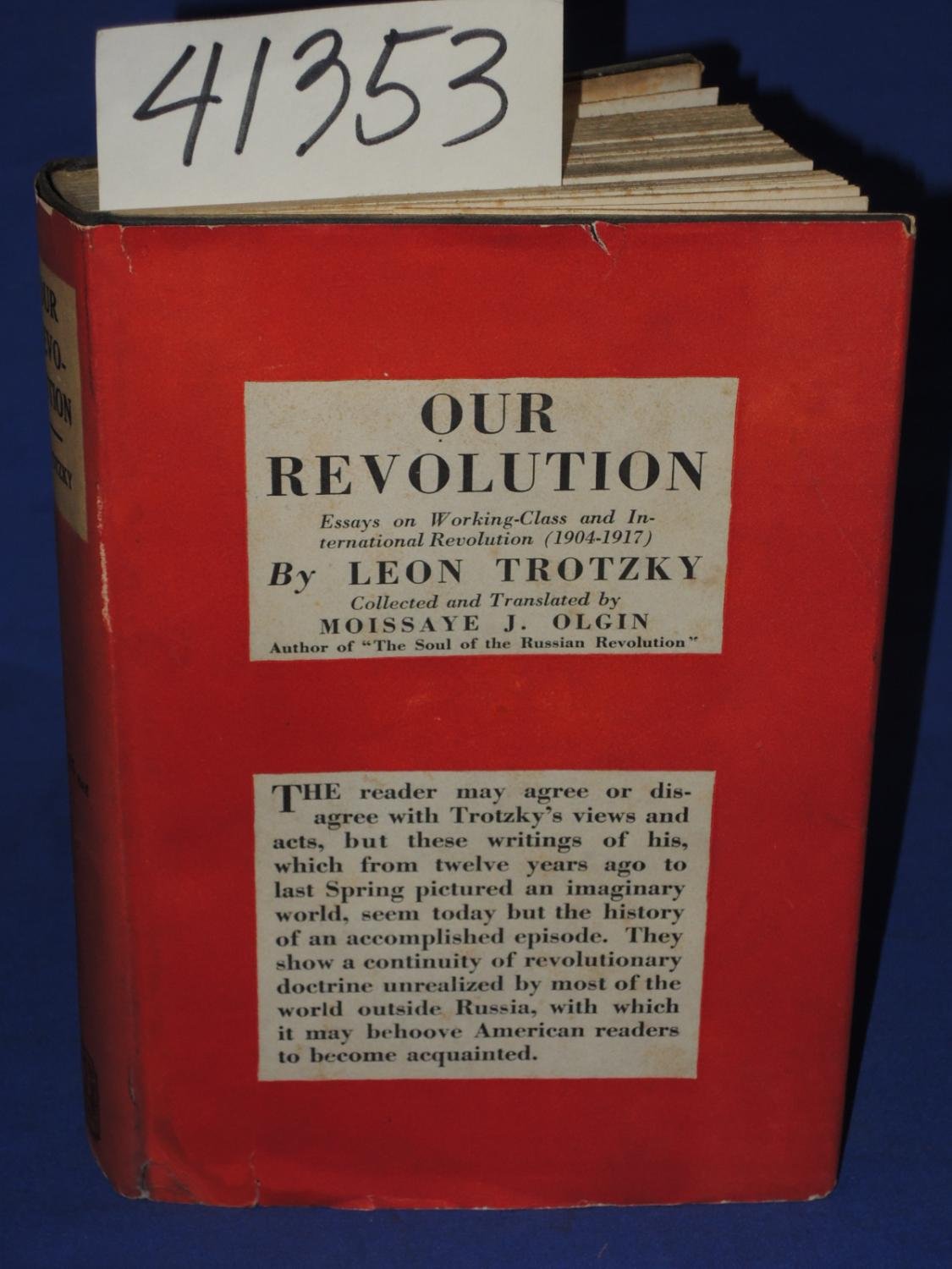 Our Revolution: Essays on Working-Class and International Revolution ...