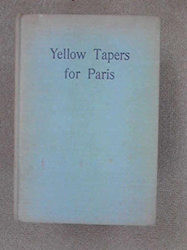 Yellow tapers for Paris by Bruce Marshall | Goodreads