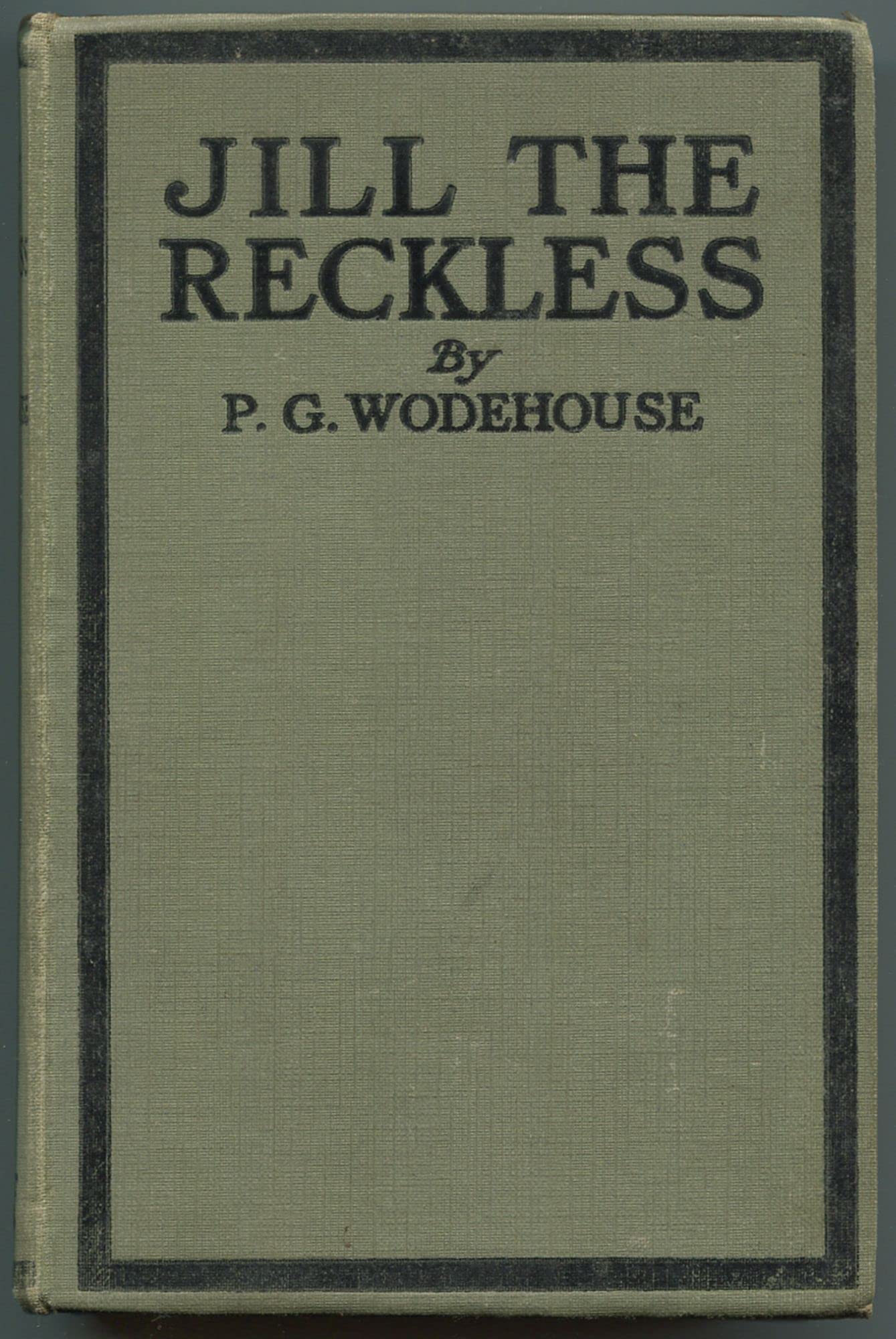 Jill the Reckless by P.G. Wodehouse | Goodreads