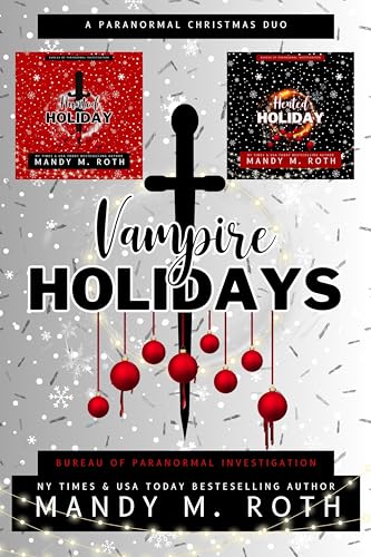 Vampire Holidays: A Paranormal Christmas Duo by Mandy M. Roth | Goodreads