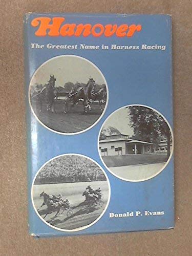 Big Bum: The Story of Bret Hanover by Donald P. Evans | Goodreads