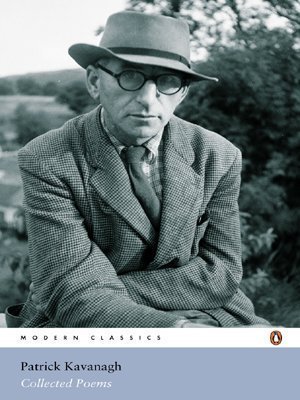 Collected Poems (Penguin Modern Classics Poetry) by Kavanagh, Patrick ...