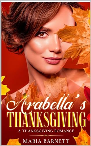 Arabella's Thanksgiving by Maria Barnett | Goodreads