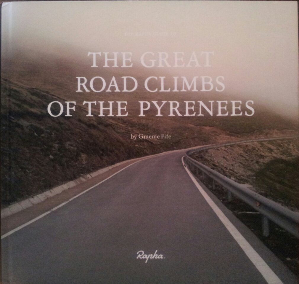 Massif: Guide to the Great Road Climbs of the Pyrenees by Graeme Fife ...