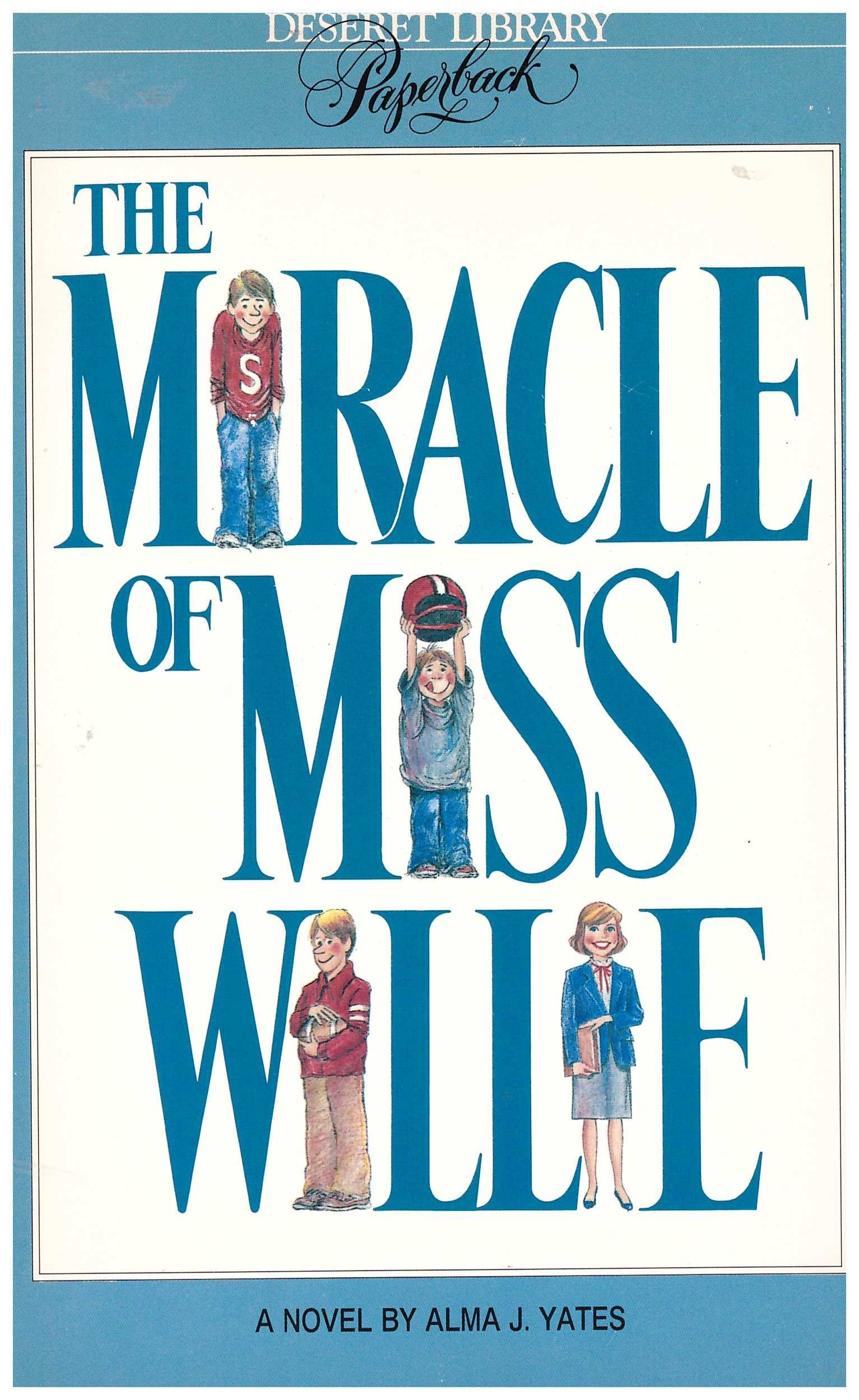 The Miracle of Miss Willie by Alma J. Yates | Goodreads