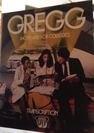 Gregg Shorthand for Colleges, Transcription, Series 90 by Louis A ...