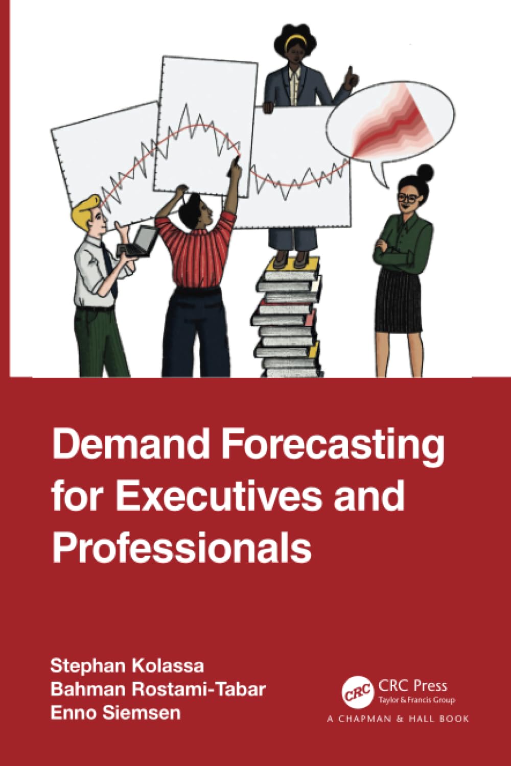 Demand Forecasting for Executives and Professionals by Stephan Kolassa | Goodreads