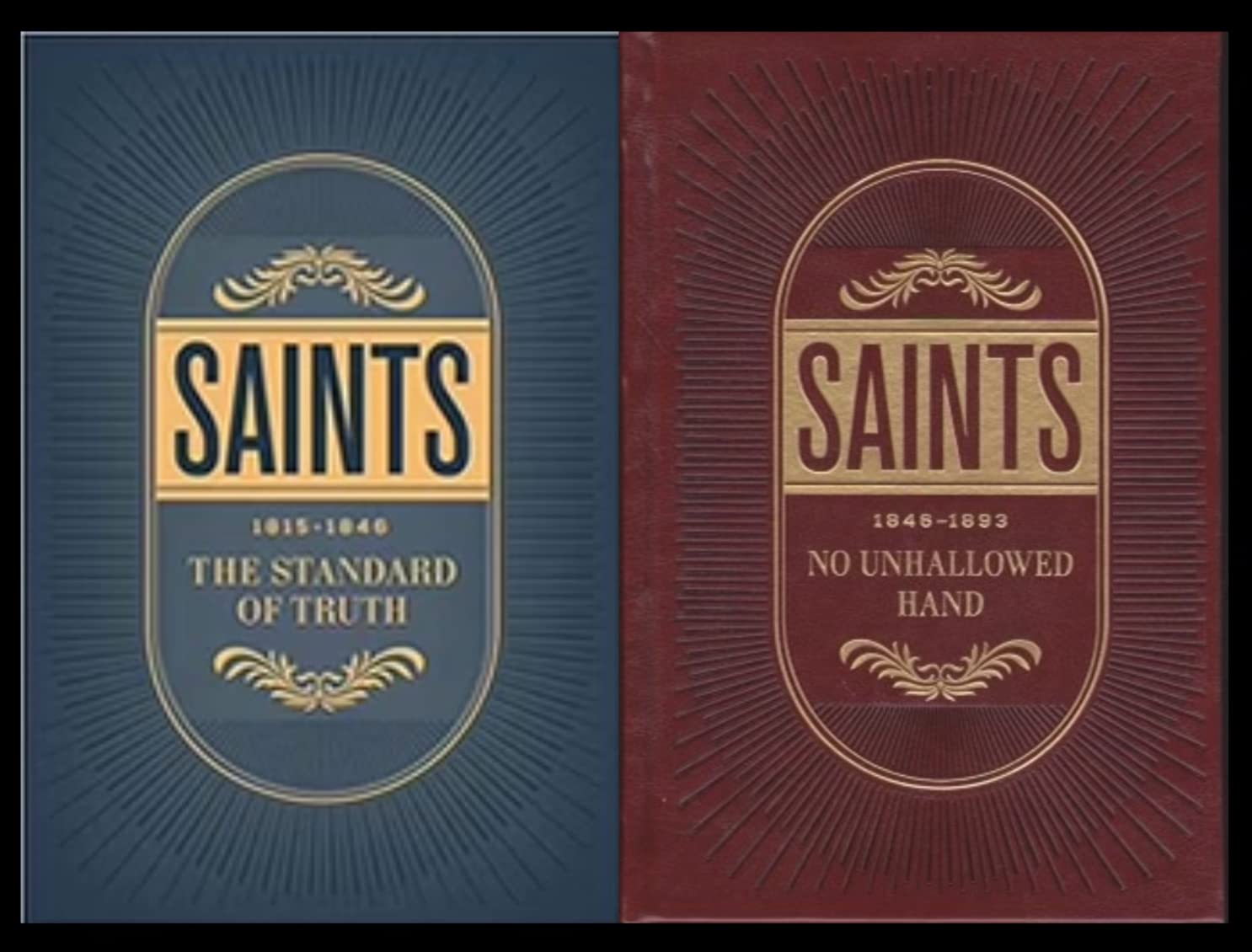Saints: Volumes 1 & 2: Includes: Volume 1 The Standard of Truth; and ...