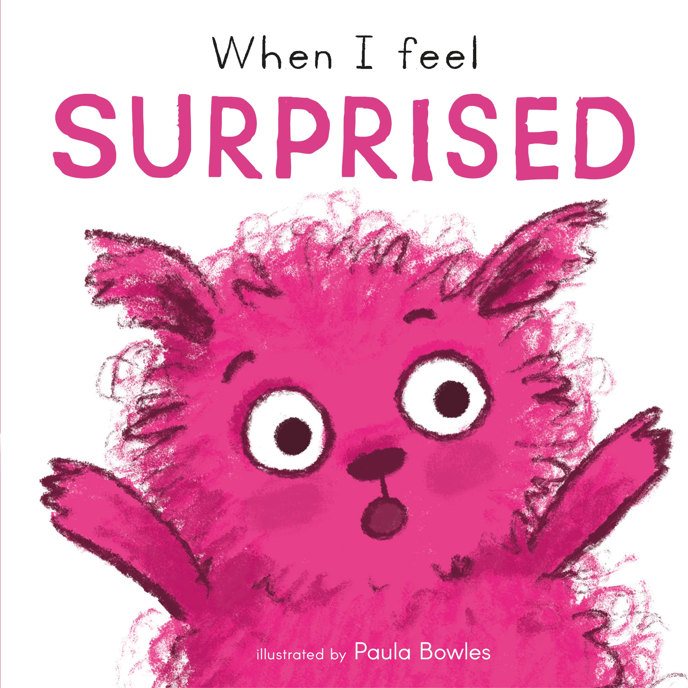 When I Feel Surprised (First Feelings Series) by Child's Play | Goodreads