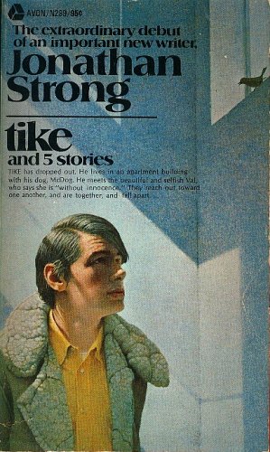Tike and 5 Stories by Jonathan Strong | Goodreads