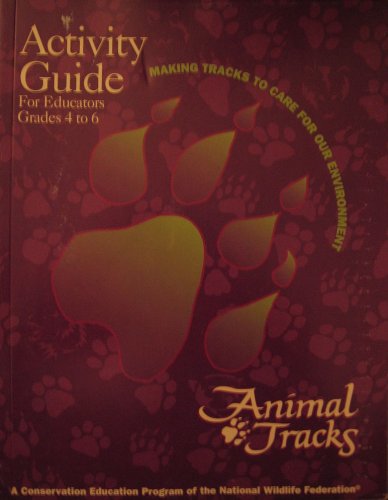 Animal Tracks Activity Guide for Educatiors Grades 4 to 6: Making ...