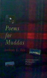 Poems for Muddas (Contemporary Philippine poetry) by Anthony Tan ...