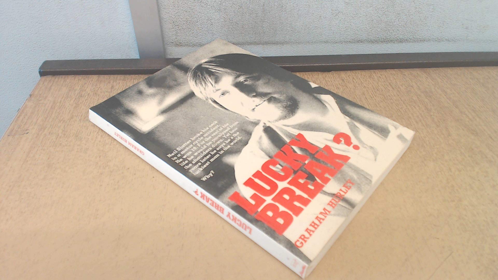 Lucky Break? by Graham Hurley | Goodreads