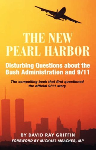 The New Pearl Harbor: Disturbing Questions About the Bush ...