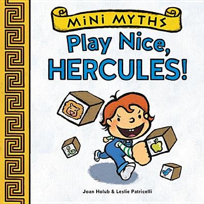 Play Nice Hercules![PLAY NICE HERCULES-BOARD][Board Books] by JoanHolub ...