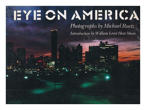 Eye on America: Photographs by Michael Ruetz | Goodreads