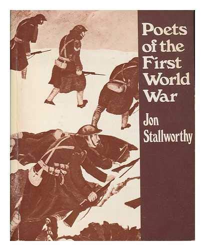 Poets of the First World War by Jon Stallworthy | Goodreads