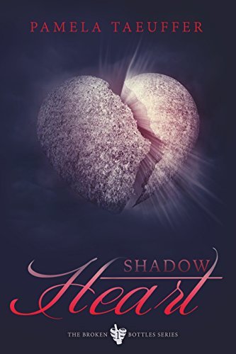 Shadow Heart: A Coming of Age Novel about Learning to Love, Trust, and ...
