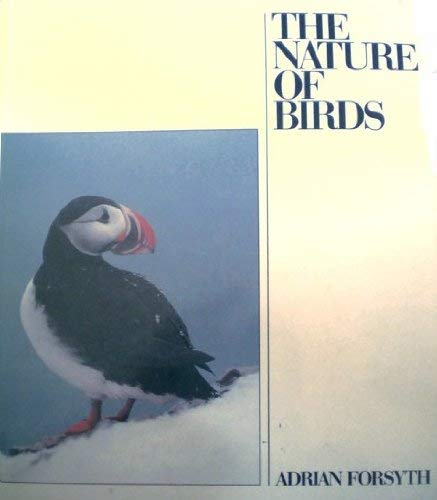 The Nature of Birds by Adrian Forsyth | Goodreads