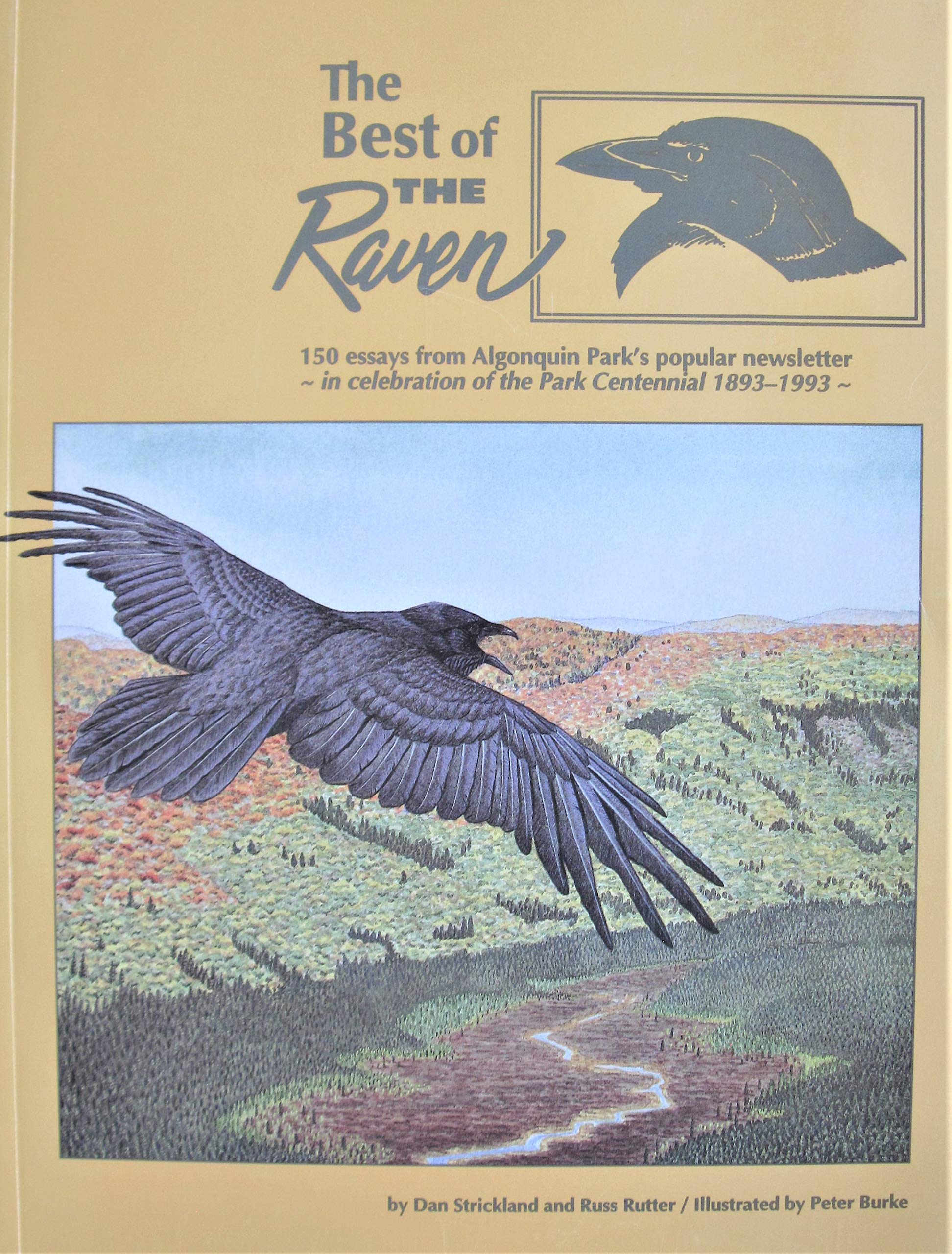 The Best Of The Raven: 150 Essays From Algonquin Park's Popular ...